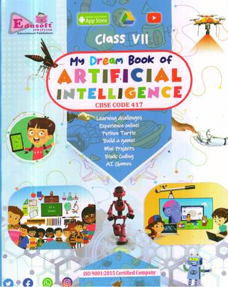 MY DREAM BOOK OF ARTIFICIAL INTELLIGENCE CODE 417 CLASS -VII: Buy MY ...