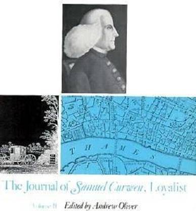 The Journal of Samuel Curwen, Loyalist: Buy The Journal of Samuel ...