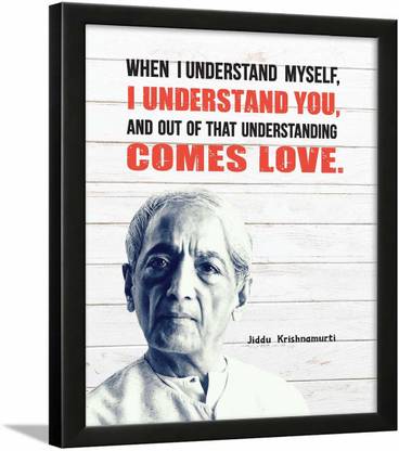 Jiddu Krishnamurti Quotes Poster - motivational quotes frames - poster ...