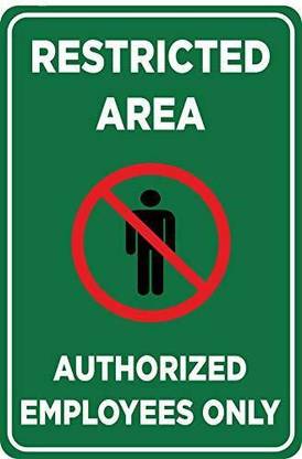 Timios Retails Restricted Area No Entry Signboard Sunboard 5mm Sheet ...