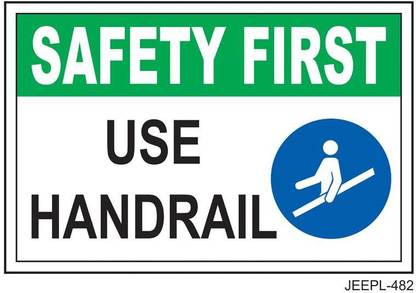 JEEPL JEEPL-SAFETY FIRST USE HANDRAIL SIGNAGE|| SAFETY SIGNAGE||HOLD ...