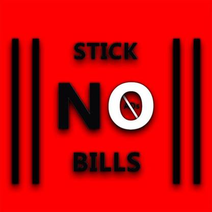 JEEPL STICK NO BILLS SIGNAGE| NOTIES SIGNAGE| STICK NO BILLS FOR PEOPLE ...