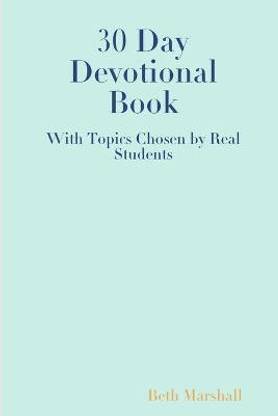 30 Day Devotional Book for Students: Buy 30 Day Devotional Book for ...