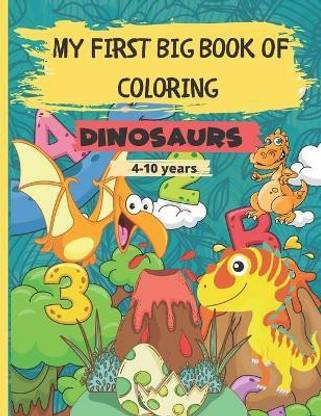 My First Big Book of Coloring - Dinosaurs: Buy My First Big Book of ...