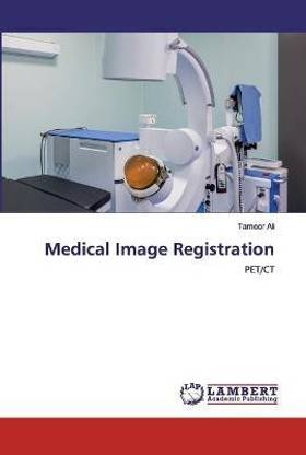 Medical Image Registration: Buy Medical Image Registration by Ali ...
