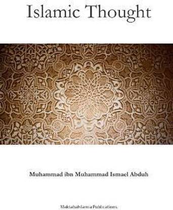 Islamic Thought: Buy Islamic Thought by Ismael Abduh Muhammad Ibn ...