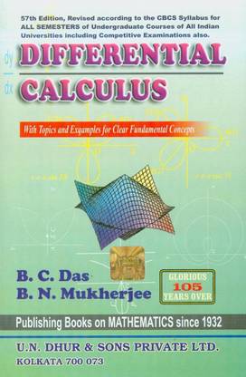 Differential Calculus: Buy Differential Calculus by B.C. Das, B.N ...