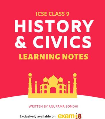 Exam18 ICSE Class 9 History Learning Notes: Buy Exam18 ICSE Class 9 ...