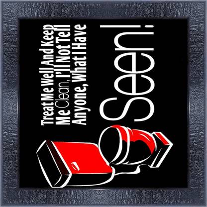 pnf 1185-MOTIVATIONAL QUOTES treat me well and keep me clean i ll not ...