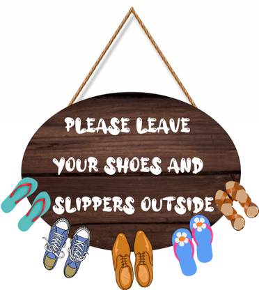 Please Leave Your Shoes And Sliiper Outside Wooden Shoes Hanging Price ...