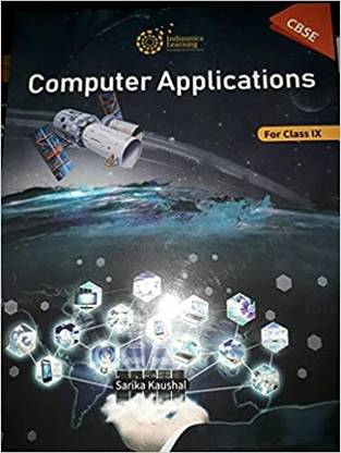 COMPUTER APPLICATIONS CLASS 9th: Buy COMPUTER APPLICATIONS CLASS 9th by ...