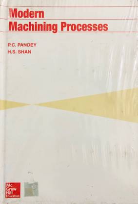 Modern Machining Processes: Buy Modern Machining Processes by P C ...