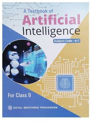 A TEXT BOOK OF ARTIFICIAL INTELLIGENCE(Subject Code-417) - A Textbook ...