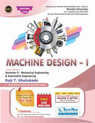 Machine Design I MU Sem 6 Mechanical Mumbai University: Buy Machine ...