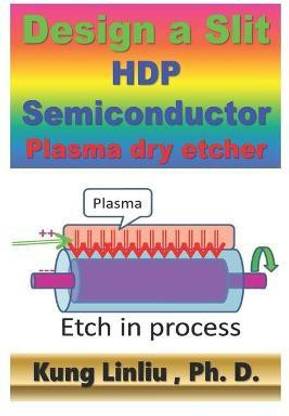 Design a Slit HDP Semiconductor Plasma Dry Etcher: Buy Design a Slit ...