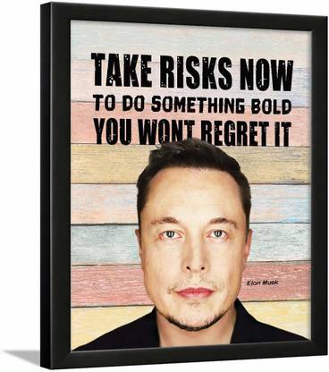 Elon Musk Framed Posters - Motivational Quotes Frames - Poster With ...
