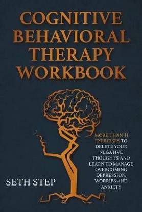 Cognitive Behavioral Therapy Workbook: Buy Cognitive Behavioral Therapy ...