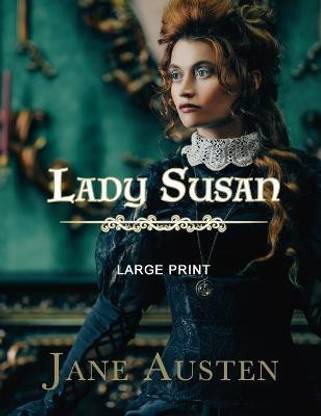 Lady Susan - Large Print: Buy Lady Susan - Large Print by Austen Jane ...