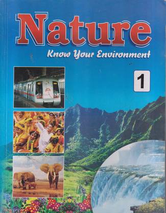 Nature Know Your Environment -1: Buy Nature Know Your Environment -1 by ...
