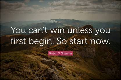 Start Now Motivational Quote Poster Paper Print - Quotes & Motivation ...