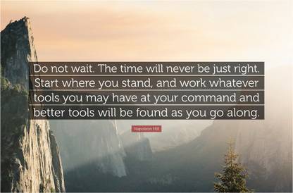 Do Not Wait Motivational Quote Poster Paper Print - Quotes & Motivation ...