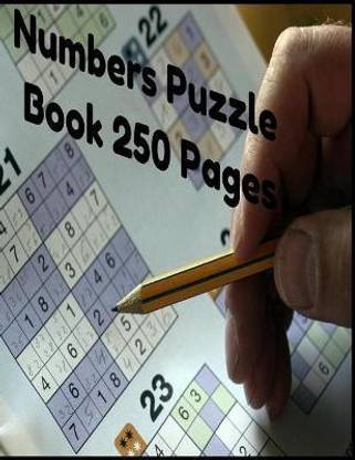 Numbers Puzzle Book 250 Pages: Buy Numbers Puzzle Book 250 Pages by Inc ...