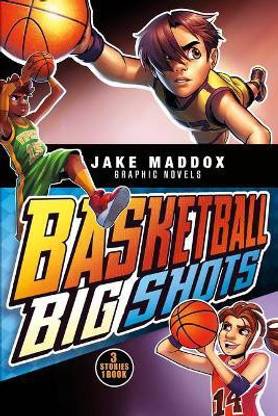 Basketball Big Shots: Buy Basketball Big Shots by Maddox Jake at Low ...