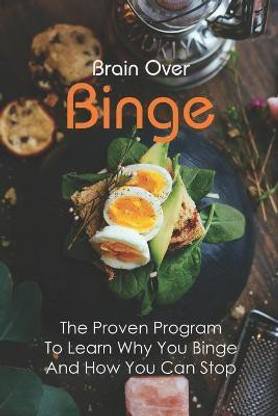 Brain Over Binge: Buy Brain Over Binge by Galster Nathan at Low Price ...