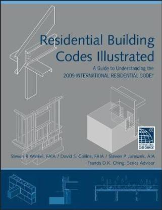 Residential Building Codes Illustrated - A Guide to Understanding the ...