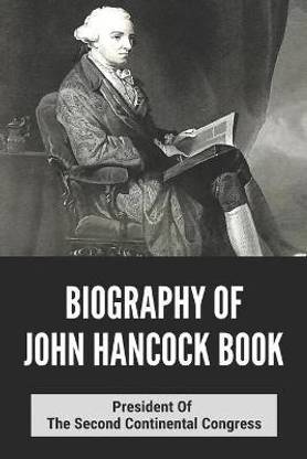 Biography Of John Hancock Book: Buy Biography Of John Hancock Book by ...