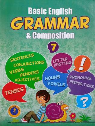 Basic English Grammar And Composition Class 7: Buy Basic English ...