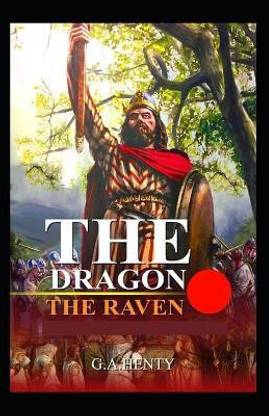 The Dragon and the Raven (Illustrated edition): Buy The Dragon and the ...