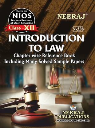NIOS INTRODUCTION TO LAW 338 CLASS 12 Guide Book And Chapter Wise Reference Book With MANY ...