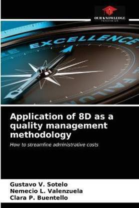 Application of 8D as a quality management methodology: Buy Application ...