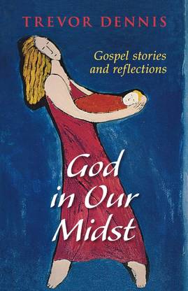 God In Our Midst: Buy God In Our Midst by Dennis Trevor Revd Canon at ...