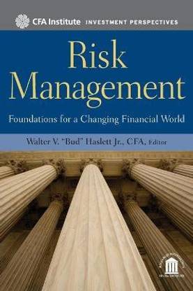 Risk Management - Foundations for a Changing Financial World: Buy Risk ...