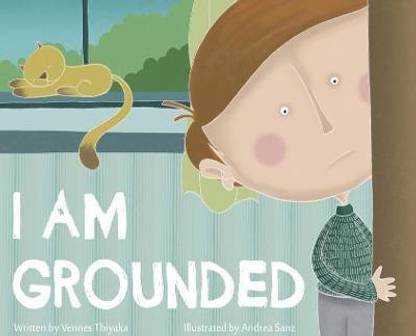 I Am Grounded (Large Print): Buy I Am Grounded (Large Print) by Thiyaka ...