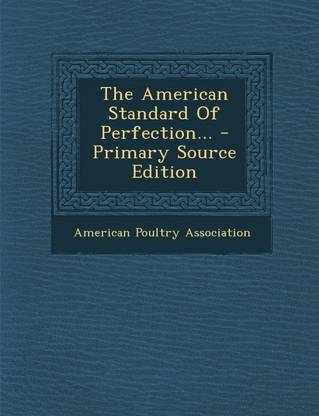 The American Standard of Perfection...: Buy The American Standard of ...