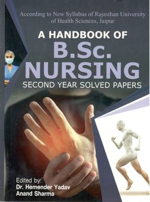 A Handbook Of B.Sc Nursing 2nd Year Solved Paper: Buy A Handbook Of B.Sc Nursing 2nd Year Solved ...