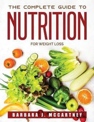 The Complete Guide to Nutrition: Buy The Complete Guide to Nutrition by ...