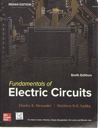 Fundamentals Of Electric Circuits By Charles K Alexander & Matthew N O Sadiku: Buy Fundamentals ...