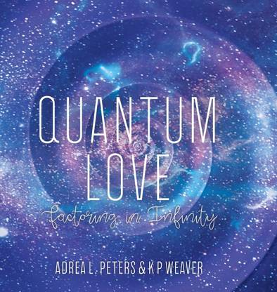 Quantum Love: Buy Quantum Love by Peters Adrea at Low Price in India ...