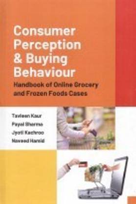 Consumer Perception and Buying Behaviour Handbook of Online Grocery and ...