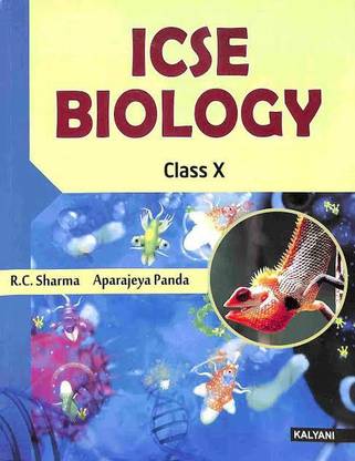 Kalyani ICSE BIOLOGY Class 10: Buy Kalyani ICSE BIOLOGY Class 10 by R C ...