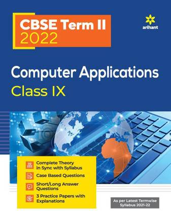 Arihant CBSE Computer Application Term 2 Class 9 for 2022 Exam (Cover ...