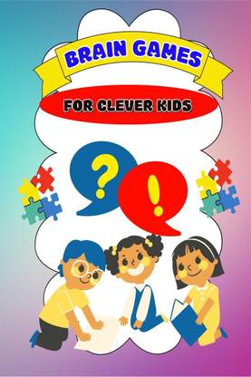 Brain Games For Clever Kids: Buy Brain Games For Clever Kids by Wilfrid ...
