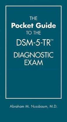 The Pocket Guide to the DSM-5-TR (TM) Diagnostic Exam: Buy The Pocket ...