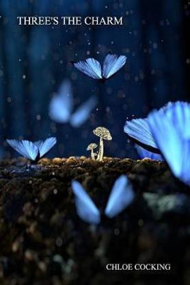 Three's the Charm: Buy Three's the Charm by Cocking Chloe at Low Price ...