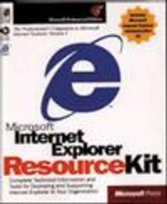 Microsoft Internet Explorer Resource Kit: Buy Microsoft Internet ...
