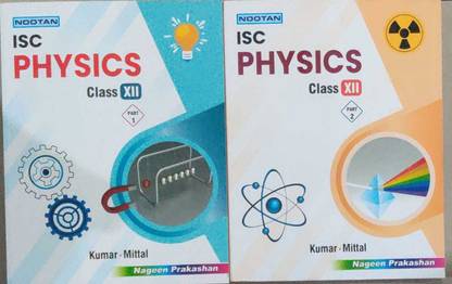 Nootan Isc Physics Class XII Part-I & Part-II: Buy Nootan Isc Physics Class XII Part-I & Part-II ...